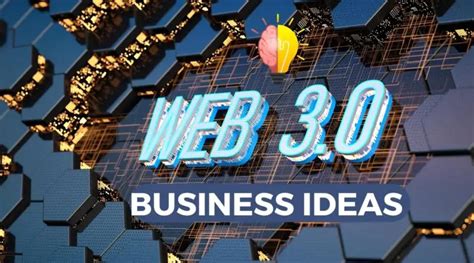 Top 10 Web3 Business Ideas For Modern Entrepreneurs