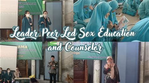 Leader Peer Led Sex Education And Counselor Youtube