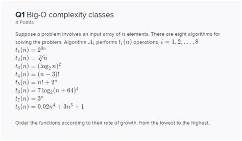 solved q1 big o complexity classes 4 points suppose a