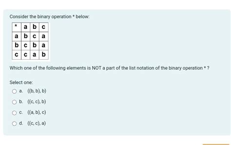 Solved Consider The Binary Operation Below Which One Of Chegg