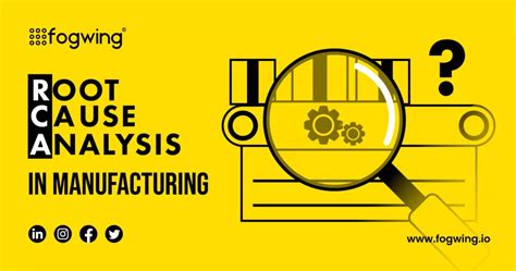 Root Cause Analysis In Manufacturing Fogwing