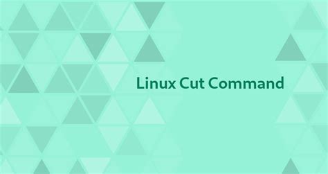 Cut Command In Linux Linuxize