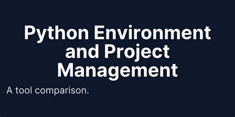 Python Environment And Project Management Unitelabs Docs