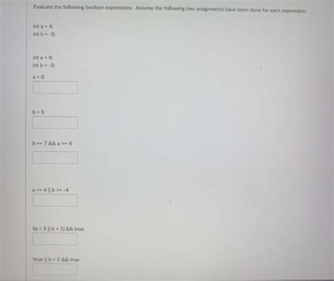Solved Evaluate The Following Boolean Expressions Assume
