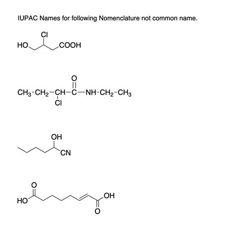Solved IUPAC Names For Following Nomenclature Not Common Chegg Com