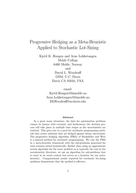 Pdf Progressive Hedging As A Meta Heuristic Applied To Stochastic Lot