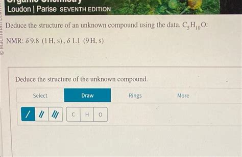 Solved Deduce The Structure Of An Unknown Compound Using