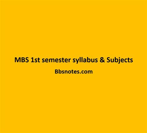Mbs 1st Semester Syllabus Bbs Notes