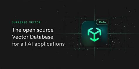 Supabase Vector The Open Source Vector Toolkit For Postgres Rhypeurls