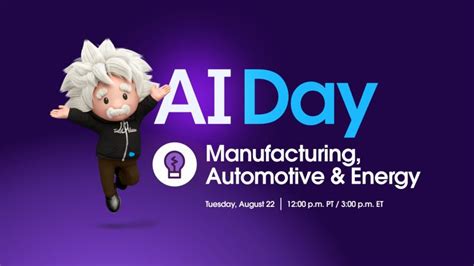 Sushal Shetty On Linkedin Salesforceai Day Manufacturing Automotive And Energy