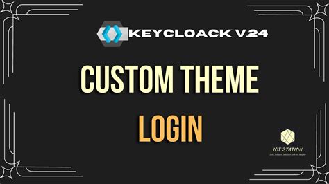 Customizing The Keycloak V 24 Theme Series 2 Login Theme Customization Youtube