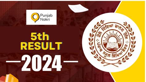 5th Class Pseb Board Result 2024 Check Now Punjab Nokri