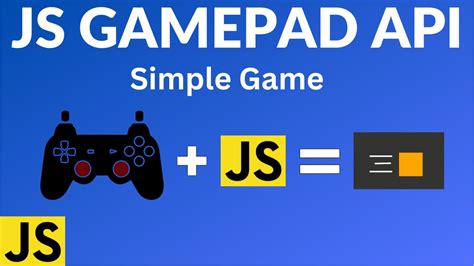 How To Use Javascript Gamepad Api To Build A Simple Game Youtube