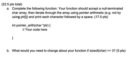 Solved 225pts Total A Complete The Following Function