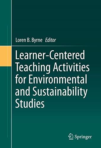 Learner Centered Teaching Activities For Environmental And