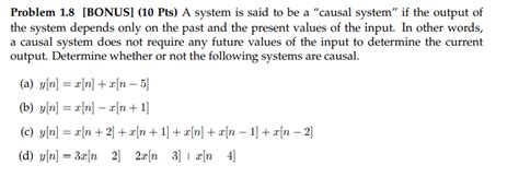Solved Problem BONUS Pts A System Is Said To Be A Chegg Com
