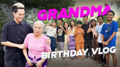 အဘွားမွေးနေ့ရောက်တိုင်း ပြုလုပ်နေကျ မိသားစု ကန်တော့ပွဲ မှ အမှတ်တရ များ