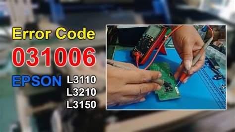 Error Code 031006 Fixed Epson L3110 L3210 L3150 Youtube