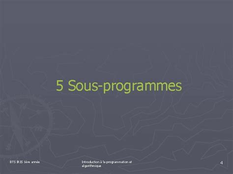 Initiation La Programmation Et Algorithmique Cours 4 BTS