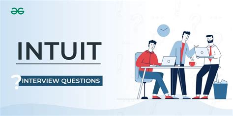 Intuit Interview Questions GeeksforGeeks