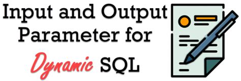 Sql Server Input And Output Parameter For Dynamic Sql Simple Example Sql Authority With