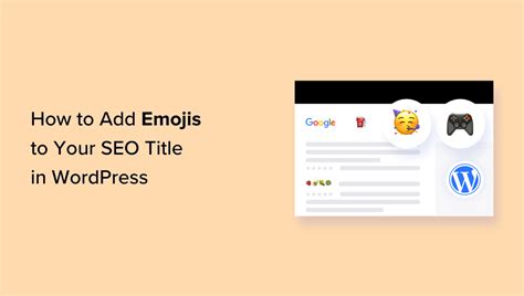 How To Easily Add Emojis To Your Seo Title In Wordpress Easy