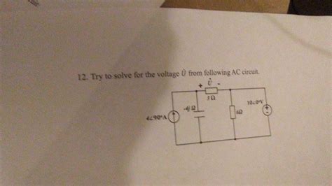 Solved Try To Solve For The Voltage U From Following AC Chegg