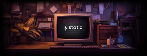 Getting Started With Static
