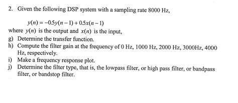solved 2 given the following dsp system with a sampling