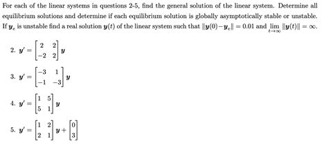 For Each Of The Linear Systems In Questions Find Chegg