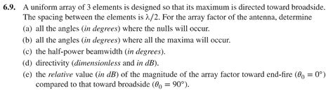 Solved 69 A Uniform Array Of 3 Elements Is Designed So