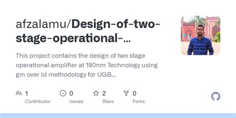 GitHub Afzalamu Design Of Two Stage Operational Amplifier At Nm Technology This Project