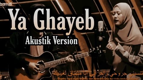 Fadl Shaker Ya Ghayeb Cover Akustik Version Youtube