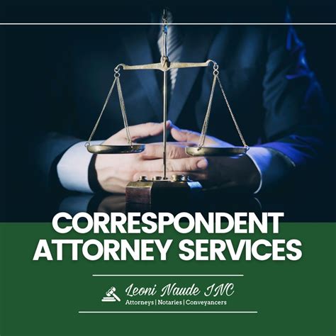 Understanding Correspondent Attorney Services In South African Law