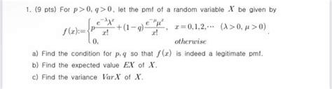 Solved Pts For P Q Let The Pmf Of A Random Chegg
