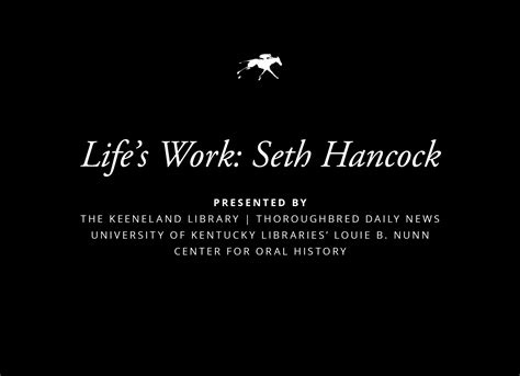 Lifes Work No 1 Seth Hancock