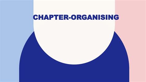 Chapter Organisingpptx