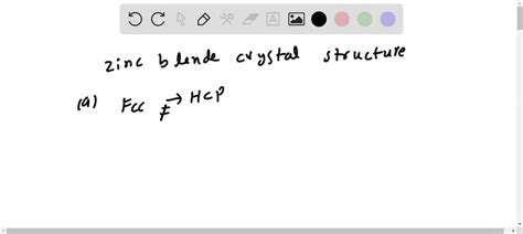 Solved Zinc Blende Zns Has A Face Centered Cubic Structure A B C α β γ 90° X