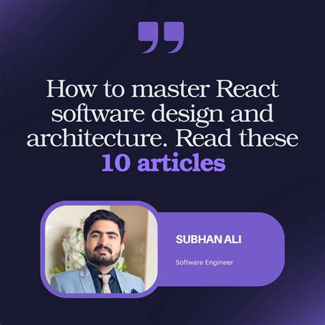 How To Master React Software Design And Architecture Read These 10