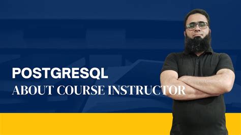 postgresql about course instructor pg 001 pg 001 postgresql dba