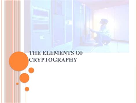 cryptography ppt pptx this ppt consists of cryptography basics ppt