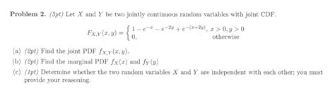 Solved Problem 2 5pt Let X And Y Be Two Jointly