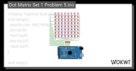 Dot Matrix Set 1 Problem 5 Wokwi Esp32 Stm32 Arduino Simulator
