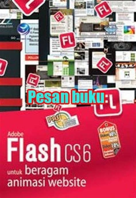 Promo Buku Panduan Aplikatif Dan Solusi Adobe Flash Cs Untuk Beragam Anima Diskon Di