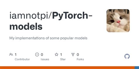 Github Iamnotpipytorch Models My Implementations Of Some Popular Models