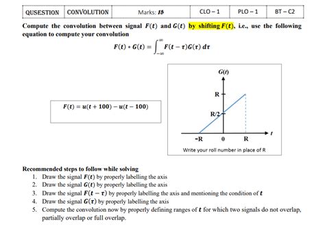 Solved QUSESTION CONVOLUTION Marks CL PLO BT C Chegg