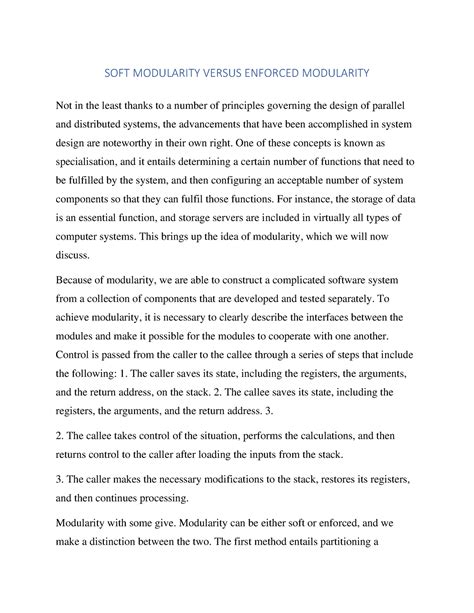 Soft Modularity Versus Enforced Modularity Soft Modularity Versus Enforced Modularity Not In