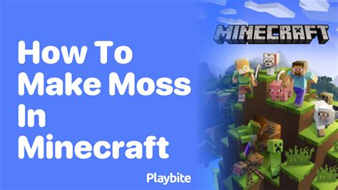 How To Make Moss In Minecraft A Quick Guide Playbite