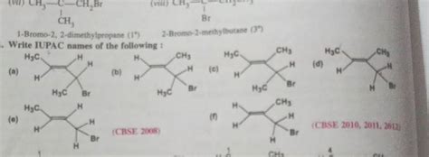 1 Bromo 2 2 Dimethylpropane 17 2 Bromo 2 Methylbutane 37 Write Iupac
