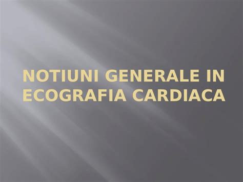 Pptx 5 Notiuni De Baza In Ecografia Cardiaca Nou Dokumen Tips